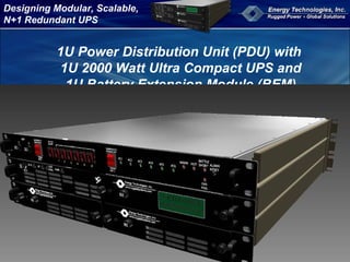 Designing a Modular, Scalable, Redundant, 1U UPS | PPT