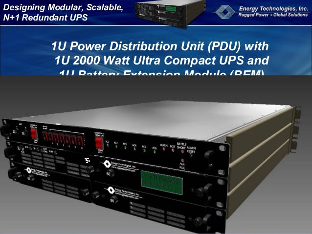 Designing A Modular Scalable Redundant 1u Ups