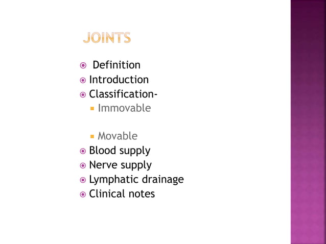 Joints anatomy and physiology | PPTX
