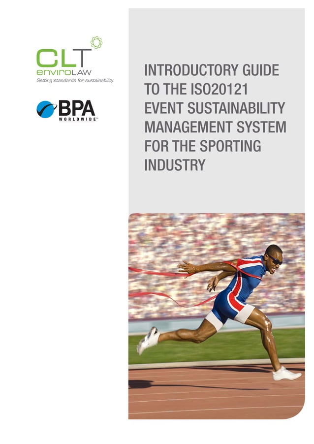 Introductory guide to the ISO 20121 Event Sustainability Management ...