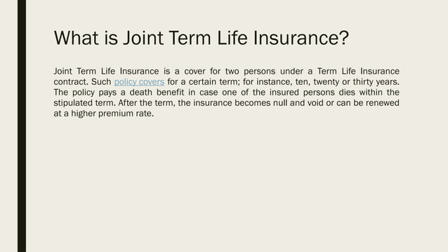 Joint Term Life Insurance vs Joint Whole Life Insurance.pptx | Free ...