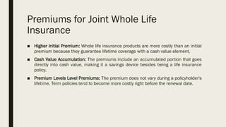 Joint Term Life Insurance vs Joint Whole Life Insurance.pptx