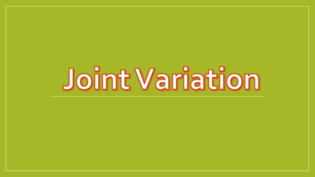 Joint variation | PPTX | Physics | Science