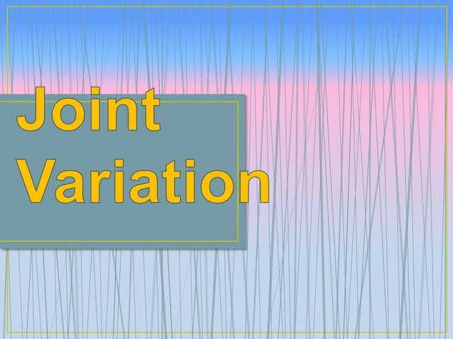 Joint variation final | PPT