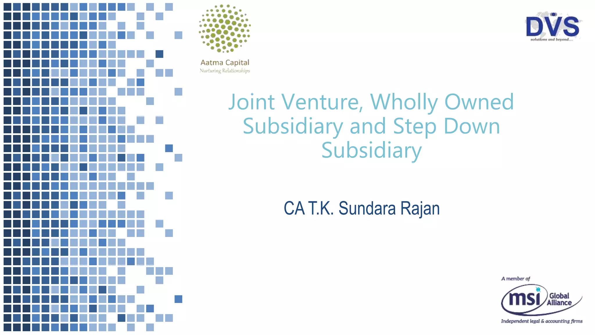 FEMA Regulations for Incorporation of WOS/JV/ Step-down Subsidiary ...