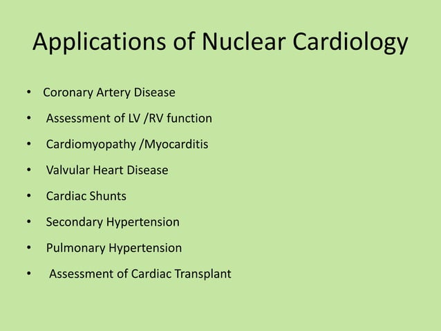Nuclear imaging in cardiology | PPTX | Heart and Cardiovascular ...