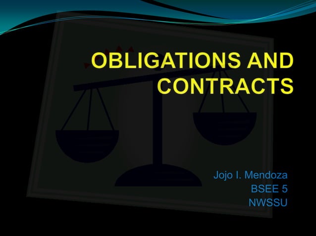 Jojo obligation and contracts ppt. | PPTX