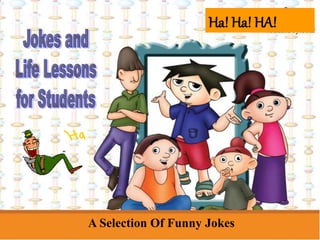 Jokes and Life Lessons for Students | PPT