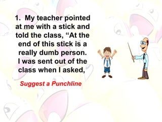 Jokes, Punch Lines and LIFE Lessons | PPT