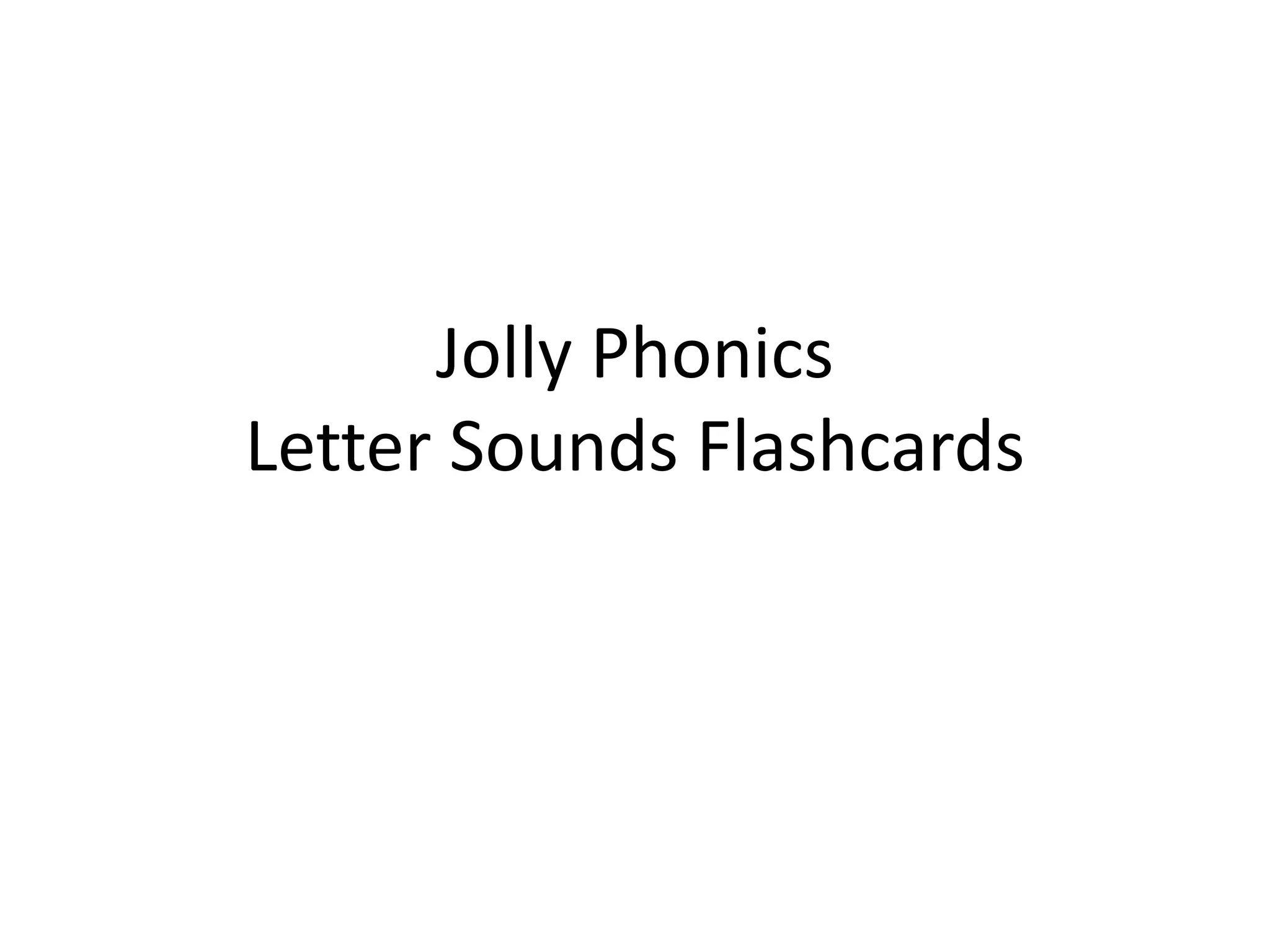 Jolly phonics letter sounds | PPTX