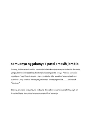 Fasilitator outbound ngakunya masih Jomblo | PDF