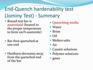 Jominy end quench hardenability test | PPTX