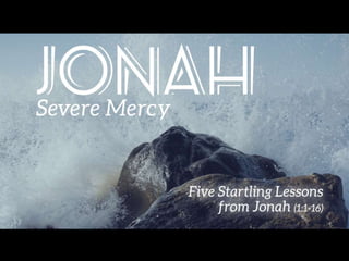 5 Startling Lessons from Jonah | PPTX