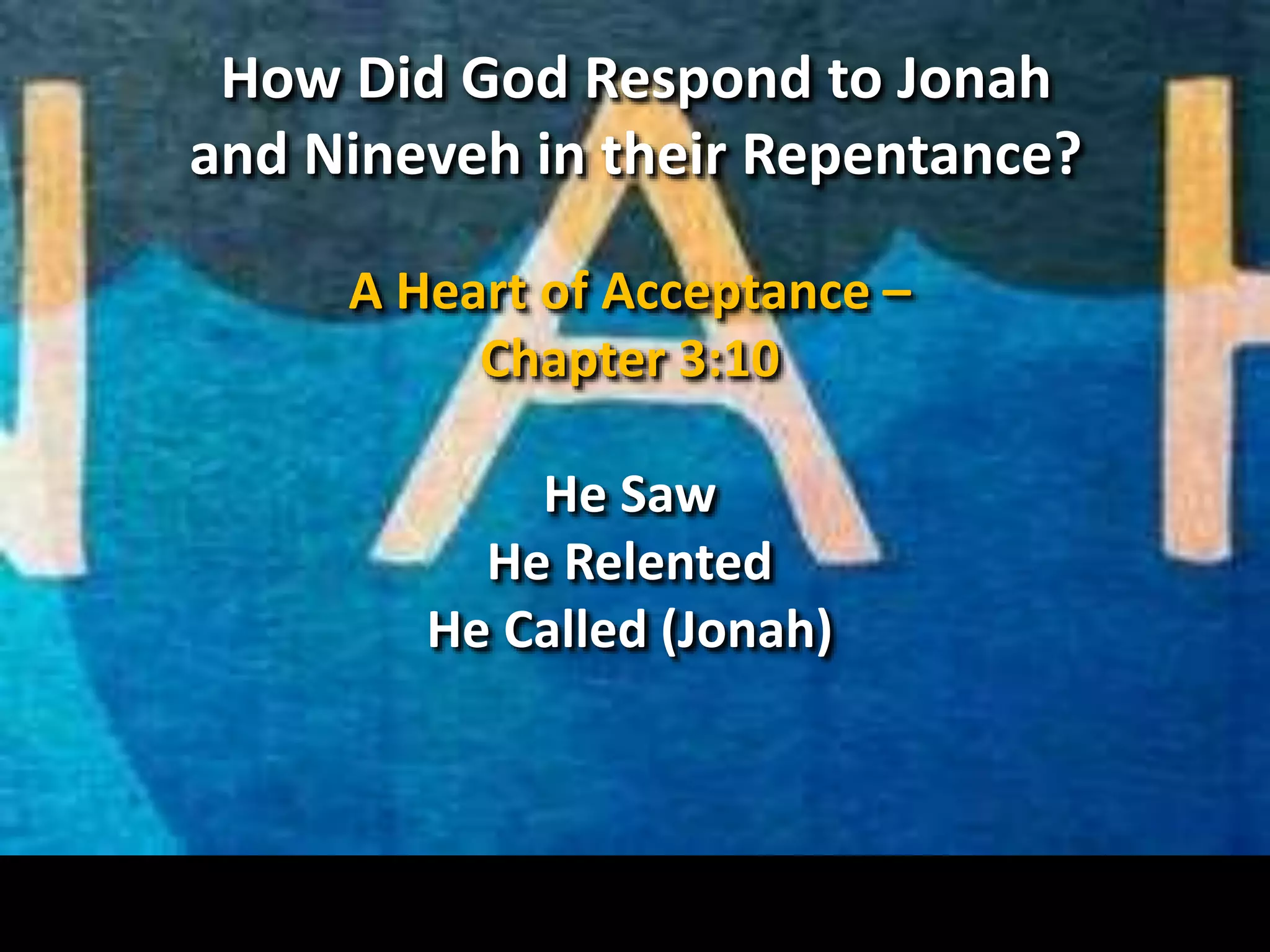 Jonah Chapter 3: Nineveh Repented before the Lord | PPTX | Christianity ...