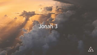 Into the Storm of God's Grace: Jonah 3 | PPTX