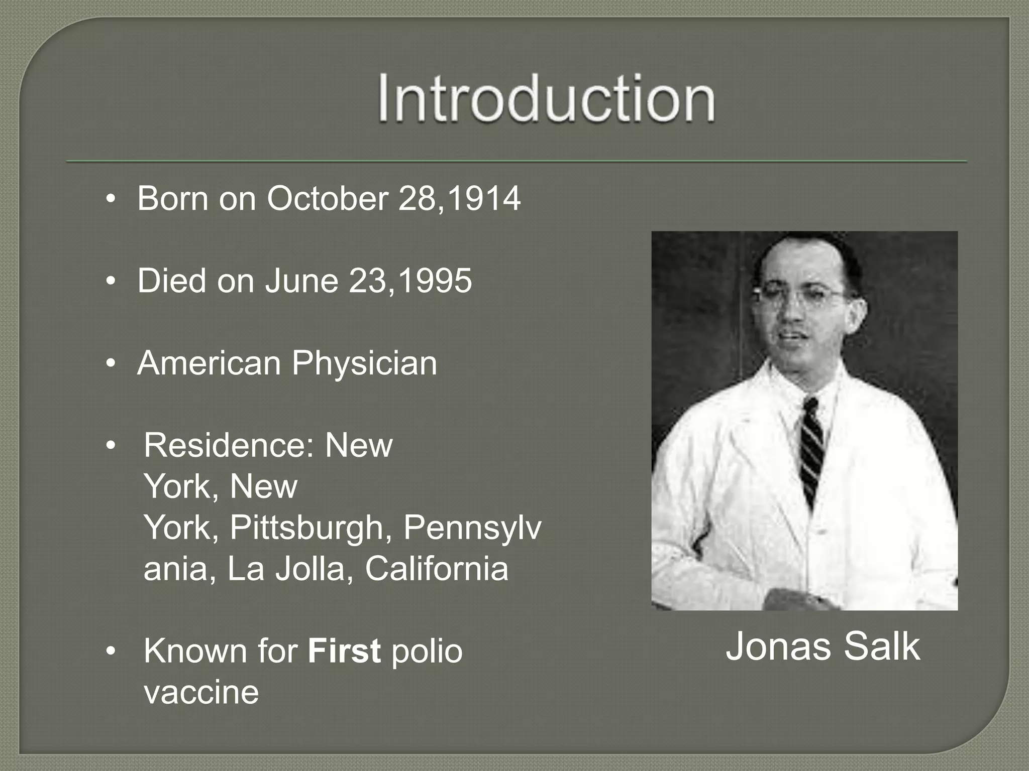 Jonas salk presentation | PPTX