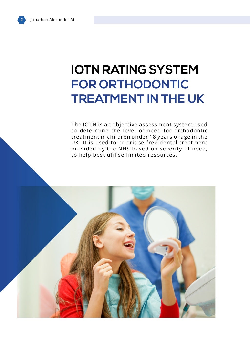 IOTN Rating System for Orthodontic Treatment in the UK