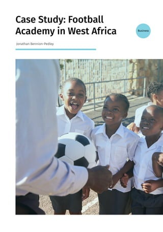 Case Study: Football Academy in West Africa | PDF