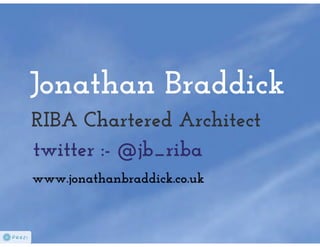Finding Work for Architects Lecture by Jonathan Braddick | PPT