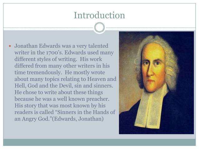 Jonathan Edwards powerpoint 2010 | PPTX | Christianity | Religion & Spirituality