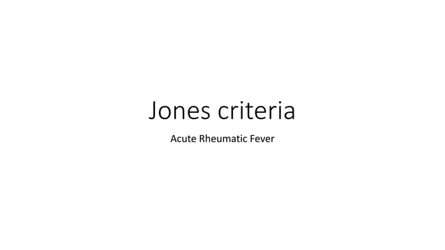 Jones criteria | PPTX