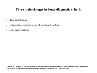 2015 Jones criteria for the diagnosis of rheumatic fever | PPTX