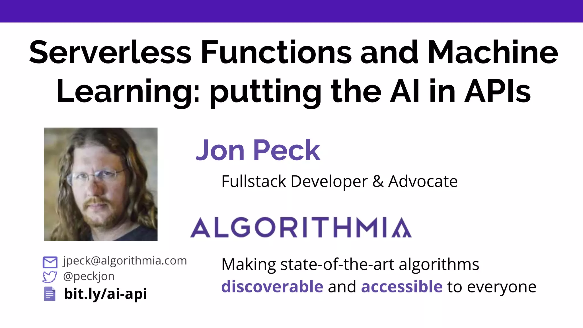 Serverless Functions and Machine Learning: Putting the AI in APIs | PPT