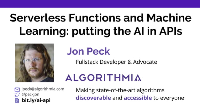 Serverless Functions and Machine Learning: Putting the AI in APIs | PPT