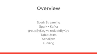 Spark Streaming Tips for Devs and Ops | PPT