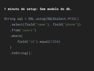 TDC2016SP - JooQ: SQL orientado a objetos. | PDF | Databases | Computer Software and Applications