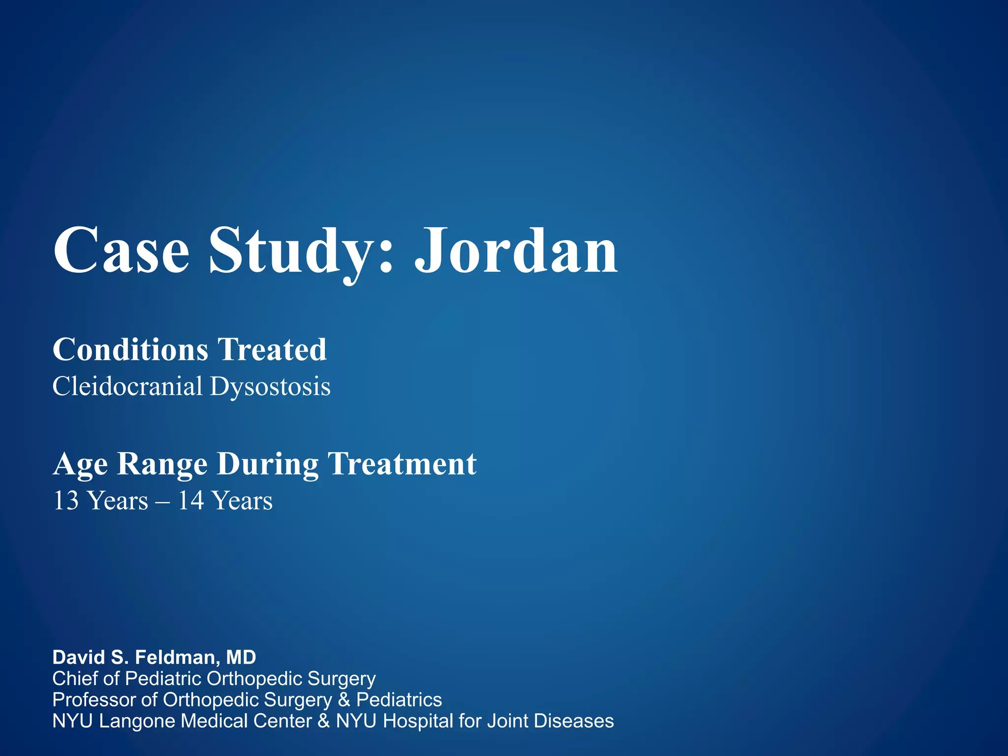 Jordan: Cleidocranial Dysostosis Case Study | PPTX