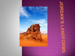 Jordan climate,ecosystems, and landforms | PPTX