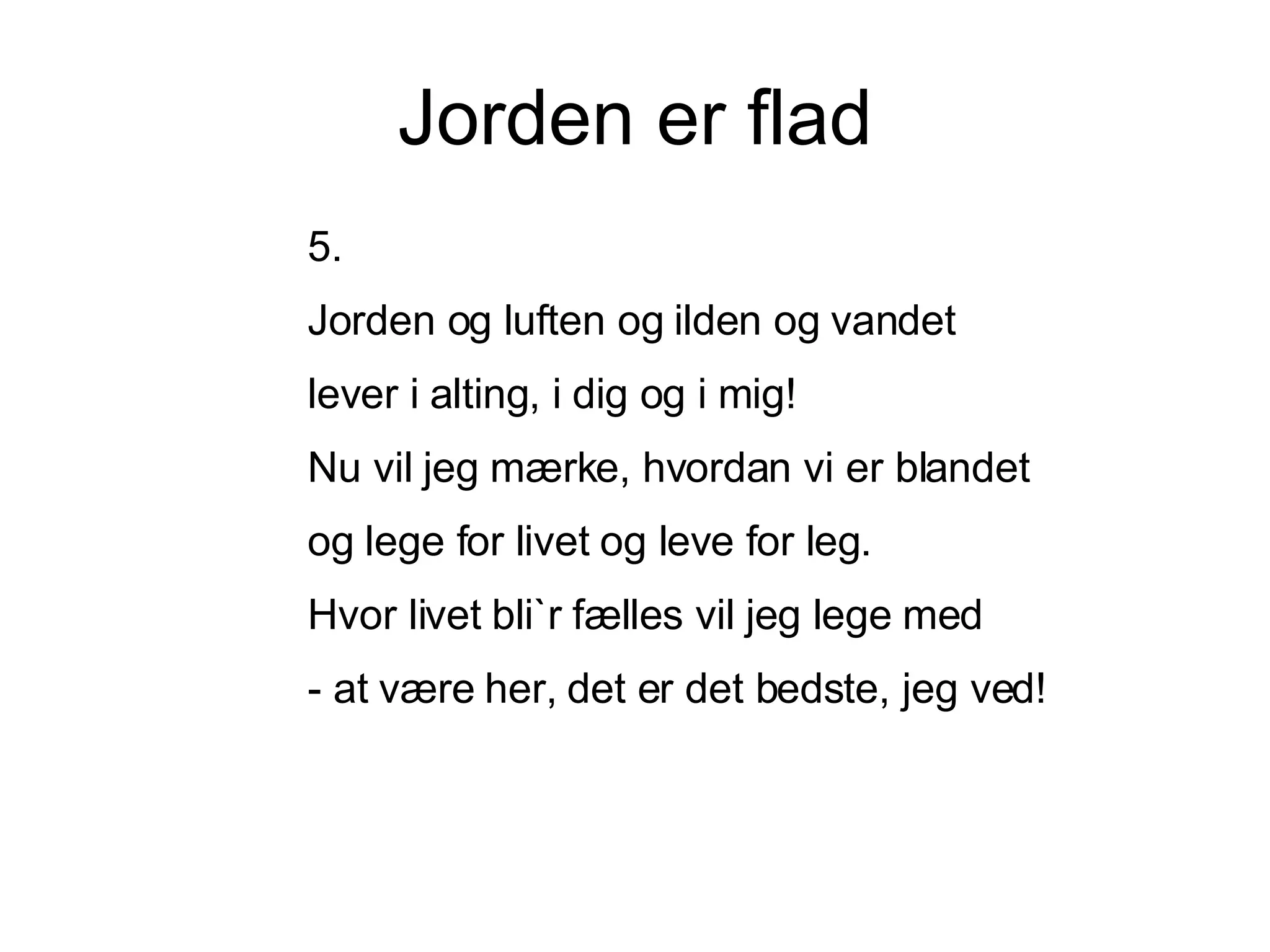 Jorden Er Flad | PPT