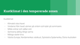 Jordens klimatzoner - geografi åk 7.pptx