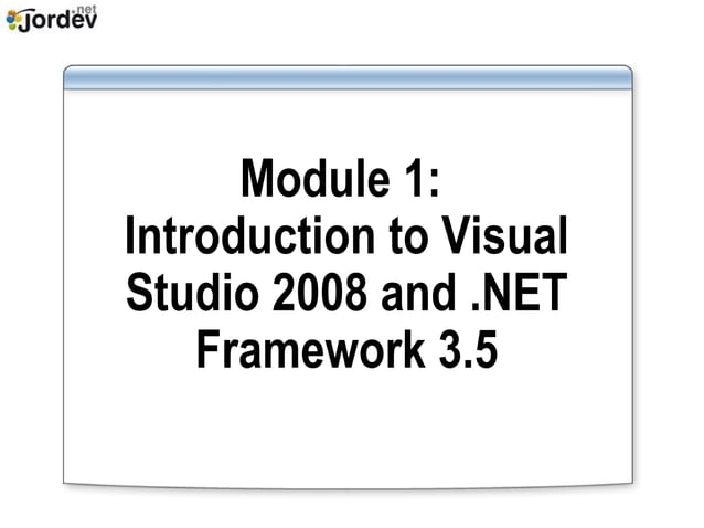 Module 1 Introduction To Net Framework 35 Slides Ppt 0126