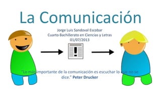 Jorge luis sandoval comunicacion | PPTX