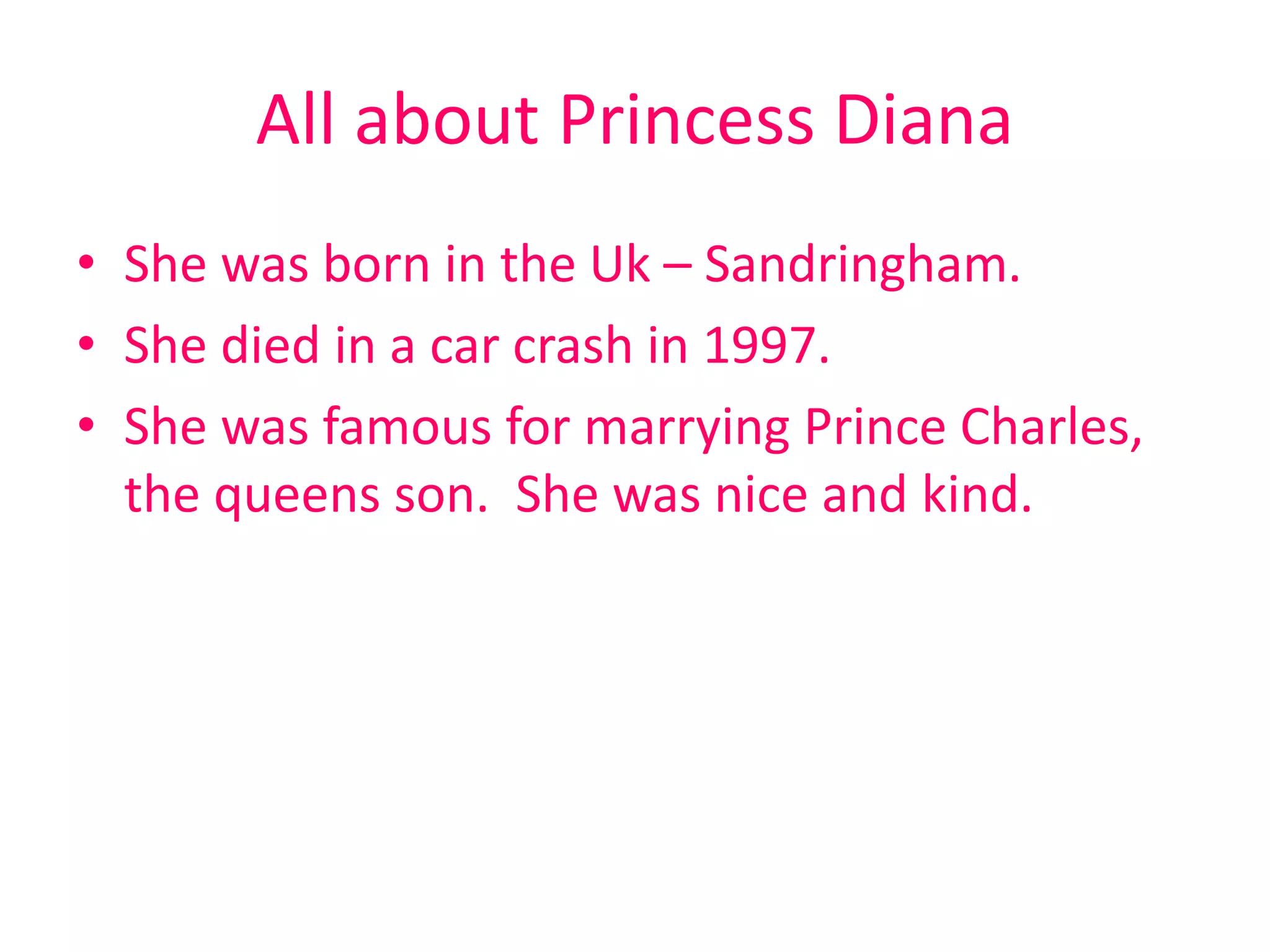 Jorja, project 2, princess diana | PPT