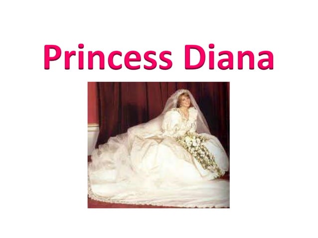 Jorja, project 2, princess diana | PPT