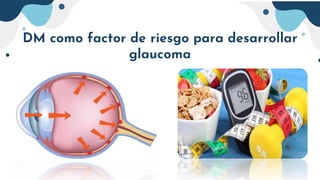 Jornada en Diabetes glaucoma.pptx