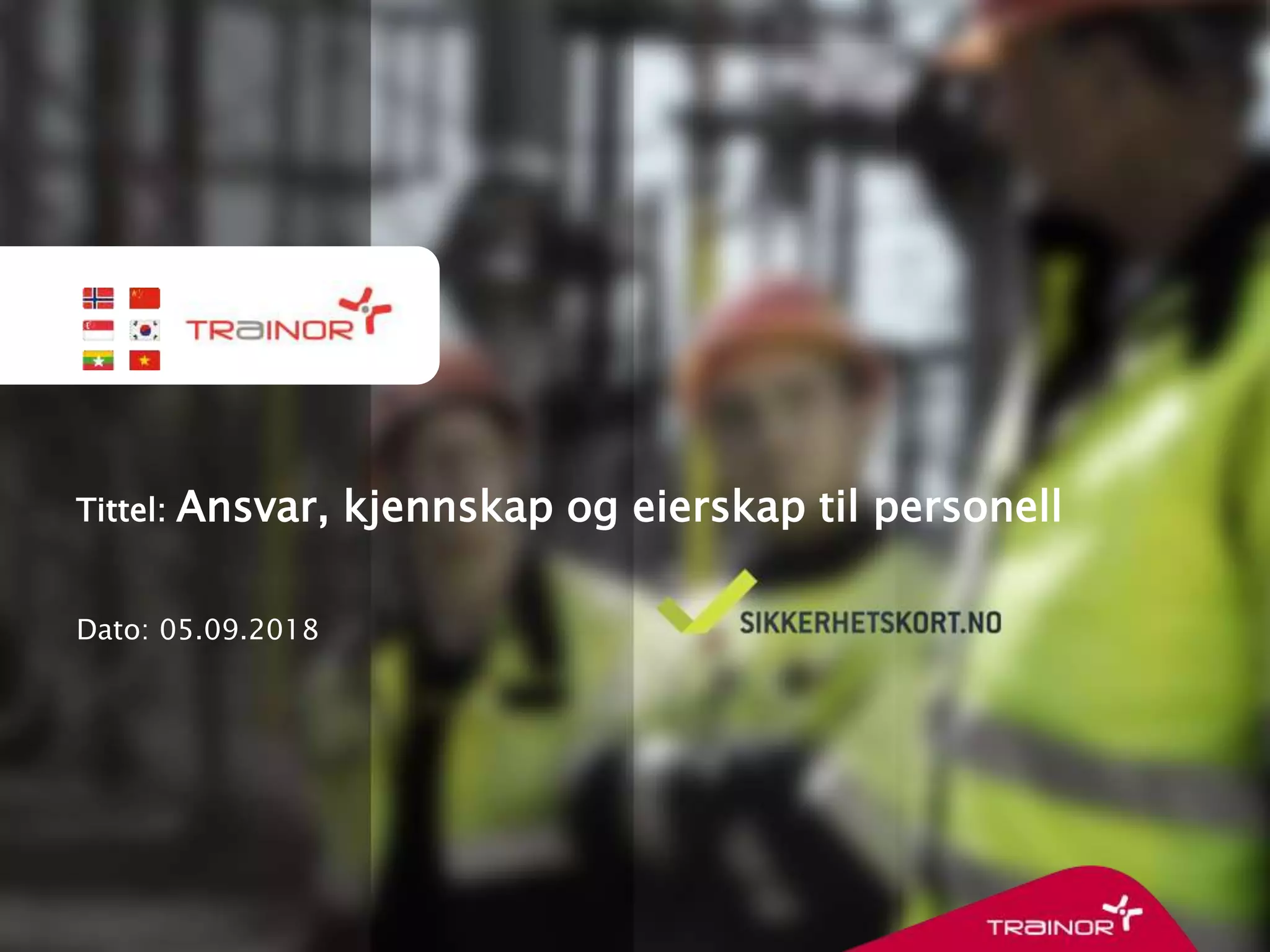 SIKKERHETSKORT.NO - Jørn Johan Hedlund, Trainor - ELKOMP18 | PPTX
