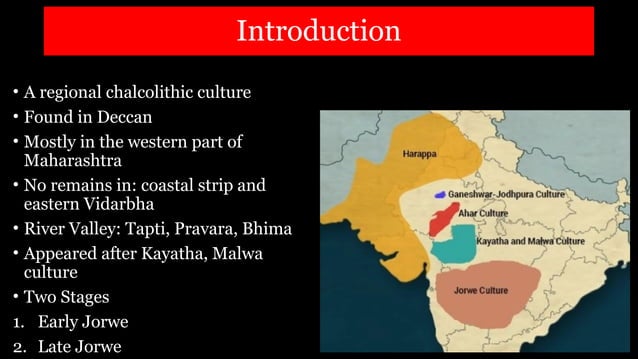 Jorwe Chalcolithic Culture of Western India | PPTX