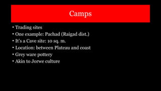 Jorwe Chalcolithic Culture of Western India | PPTX