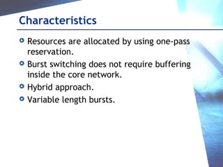 Optical Burst Switching | PPT | Computer Networking | Computing