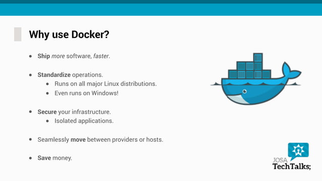 JOSA TechTalks - Docker in Production | PPT