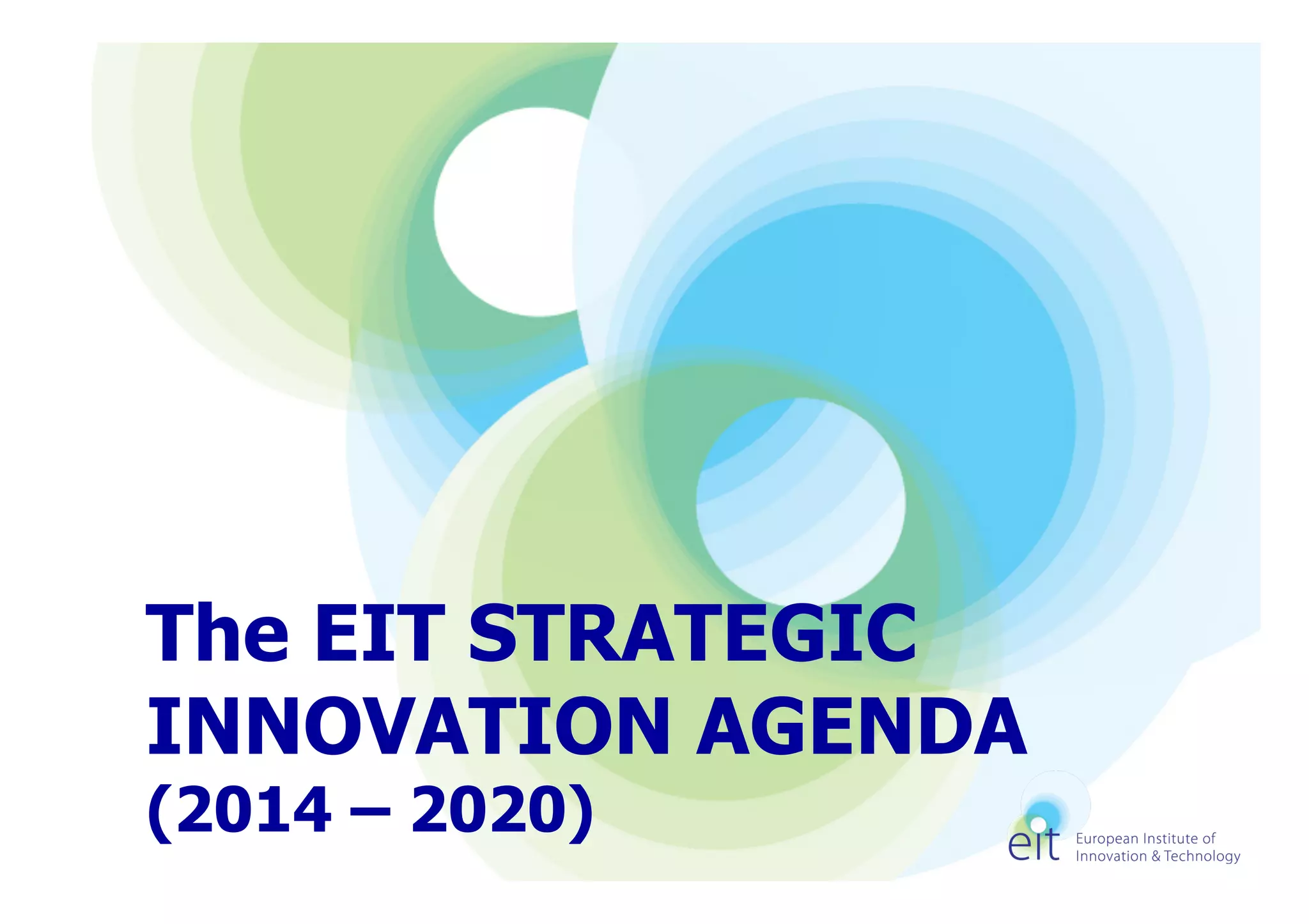Innovando la innovación en Europa: el modelo del EIT y sus Kics | PPT