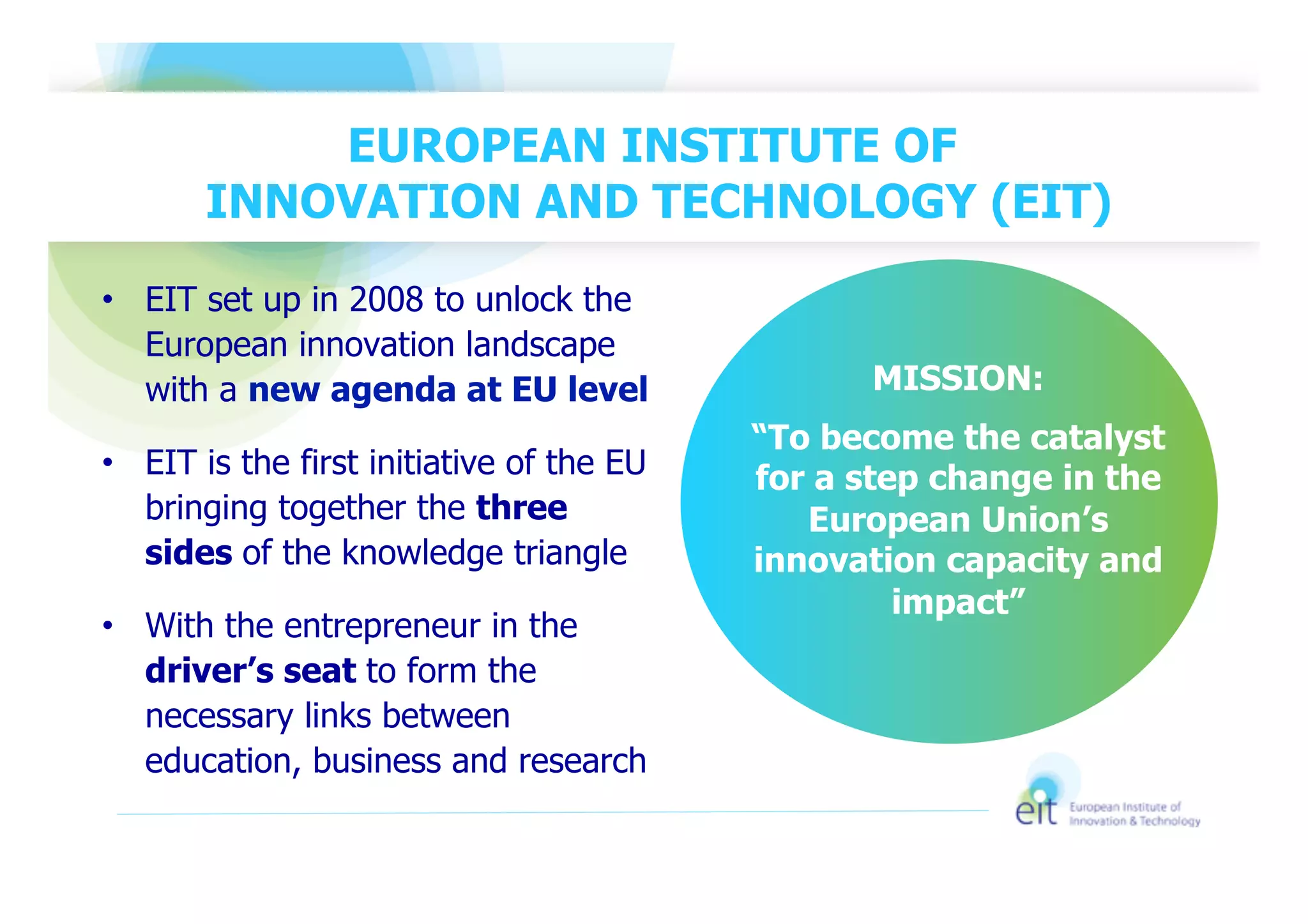 Innovando la innovación en Europa: el modelo del EIT y sus Kics | PPT