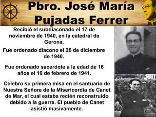 Jose Maria Pujadas, un apostol de los jovenes. | PPTX