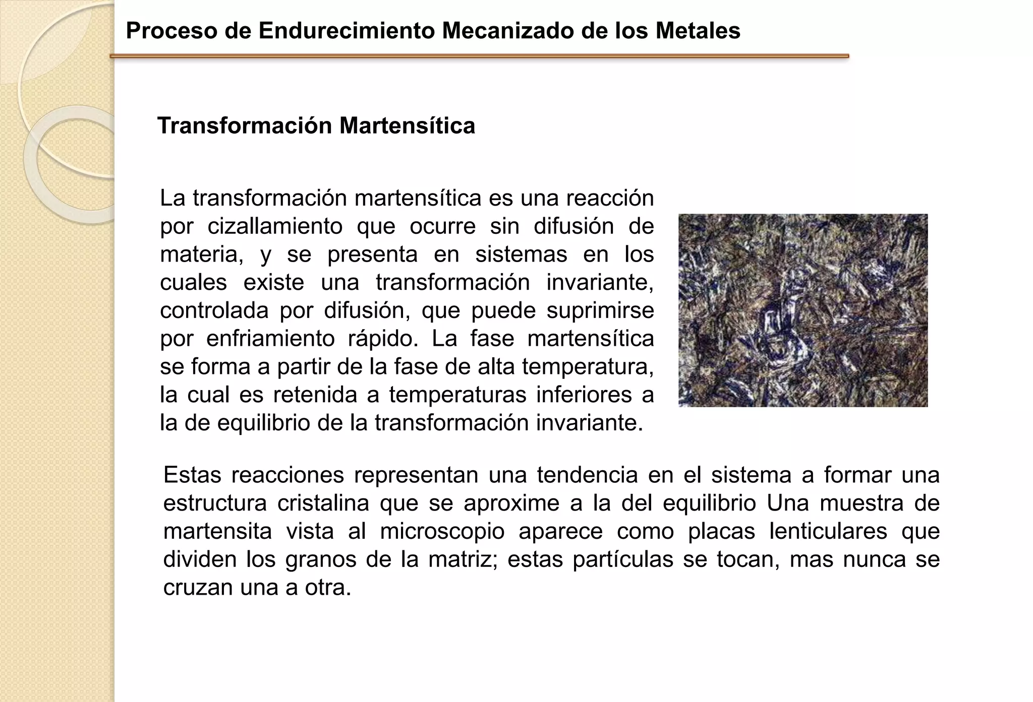 Proceso de Endurecimiento Mecanizado de Metales | PPTX
