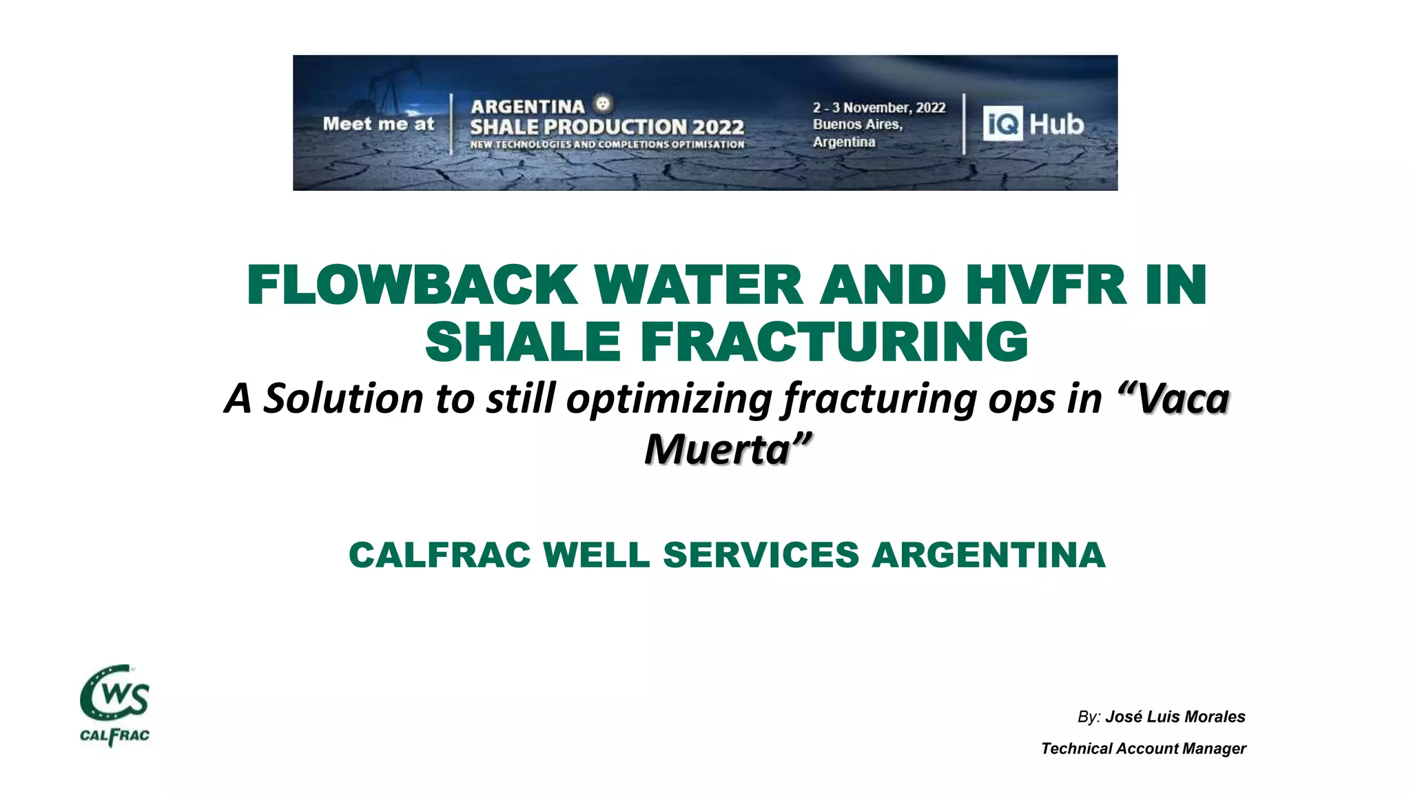 FLOWBACK WATER AND HIGH VISCOSITY FRICTION REDUCERS IN SHALE FRACTURING ...