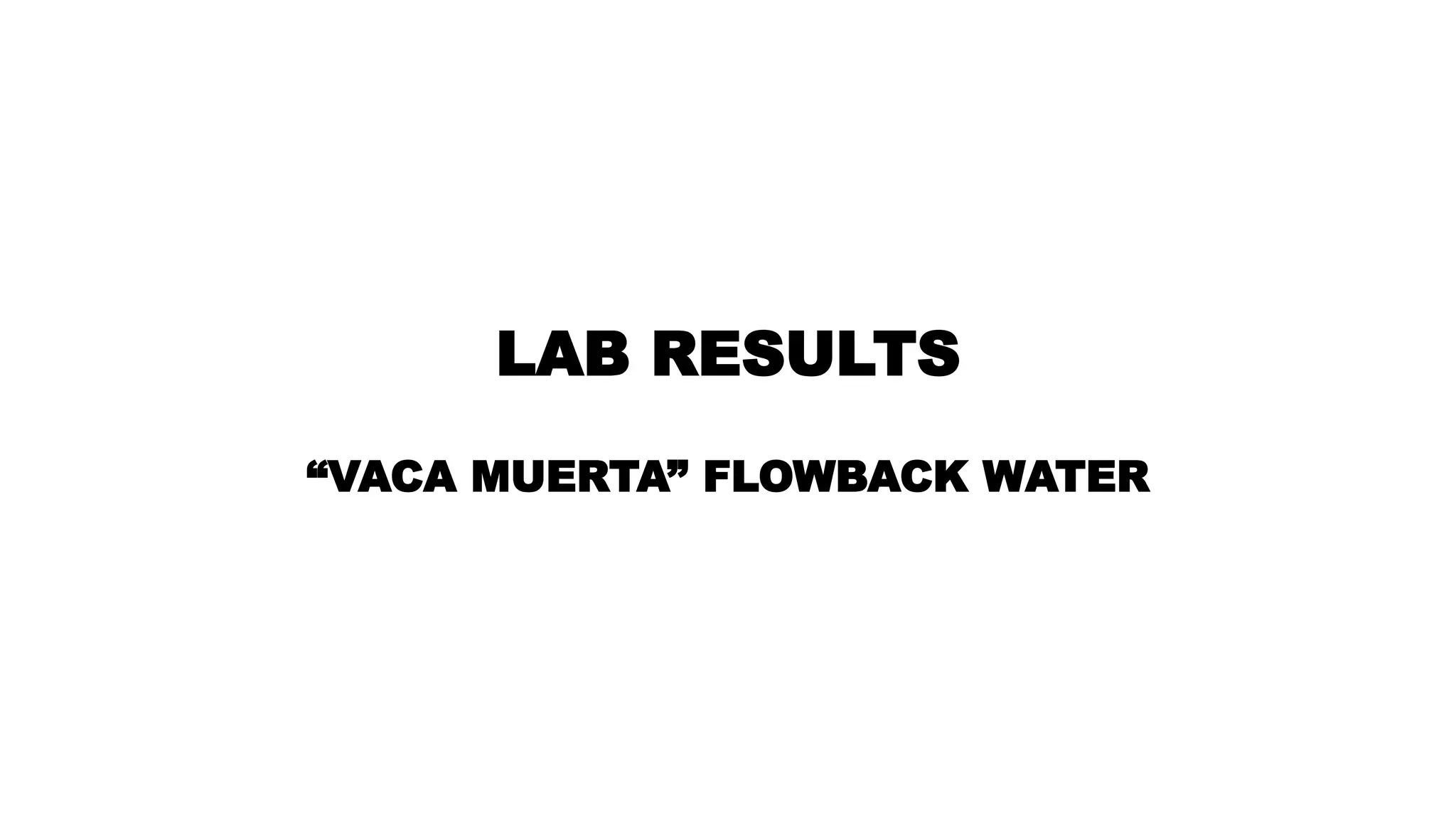 FLOWBACK WATER AND HIGH VISCOSITY FRICTION REDUCERS IN SHALE FRACTURING ...